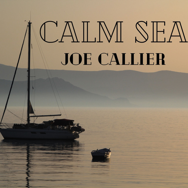 Calm Sea - Album by Joe Callier | Spotify