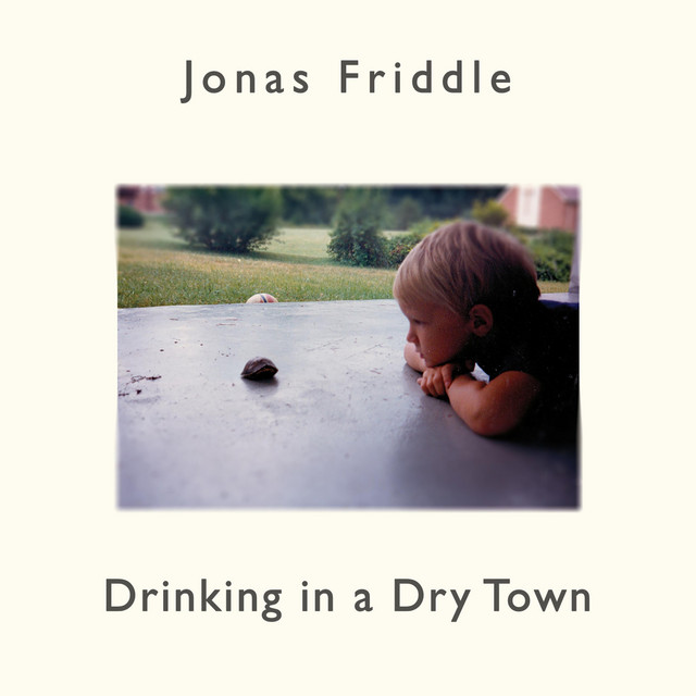 Drinking in a Dry Town – Single de Jonas Friddle | Spotify