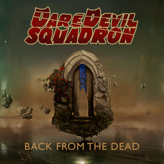 Back from the Dead - Single by DareDevil Squadron | Spotify