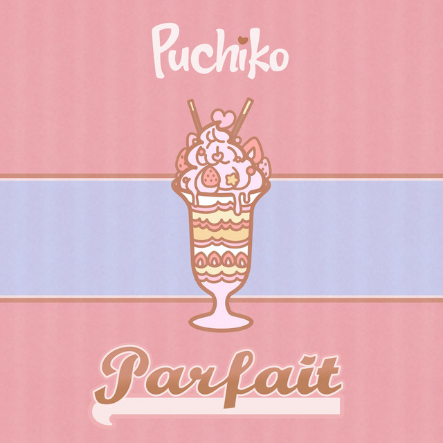 Parfait - Single by Puchiko | Spotify