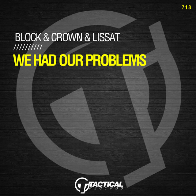 We Had Our Problems - Single by Block & Crown | Spotify