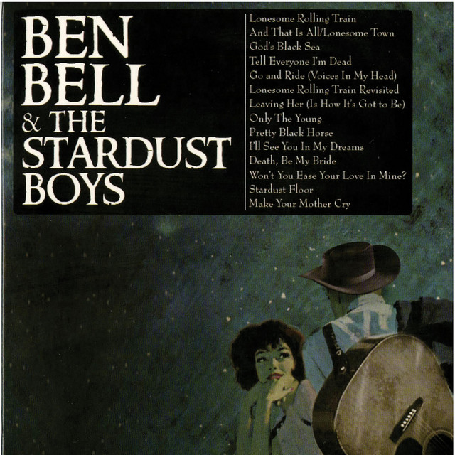 Ben Bell & the Stardust Boys - Album by Ben Bell & the Stardust Boys ...