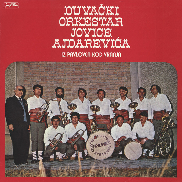Duvački Orkestar Jovice Ajdarevića - Album by Duvački Orkestar Jovice ...