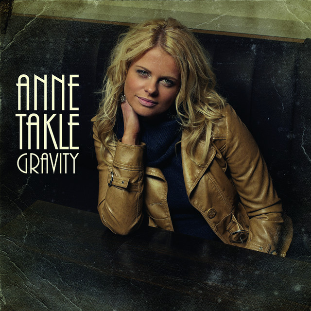 Gravity - song and lyrics by Anne Takle | Spotify