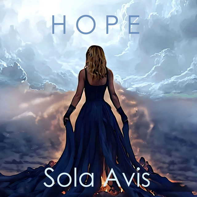Hope - Single by Sola Avis | Spotify