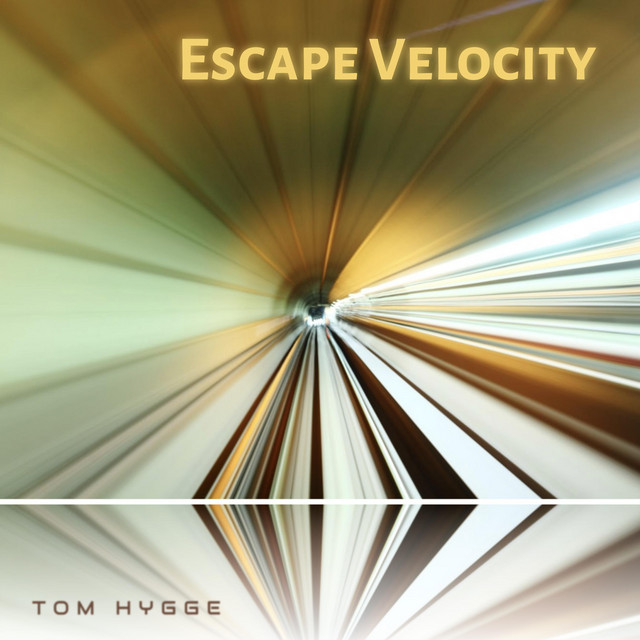 Escape Velocity - song and lyrics by Tom Hygge | Spotify