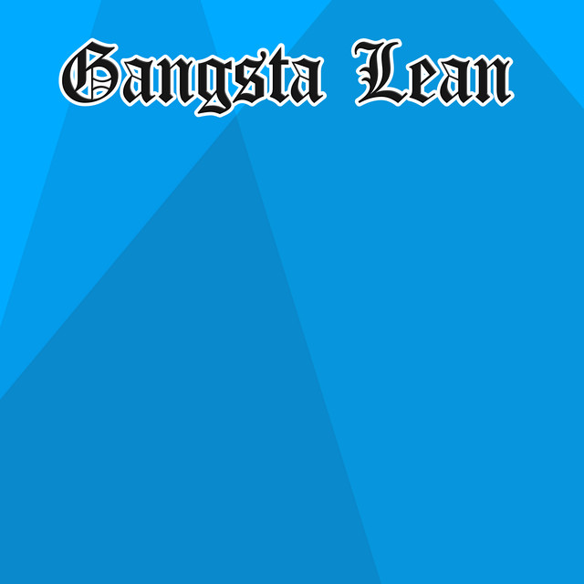 Gangsta Lean - Single by Abel Beats | Spotify