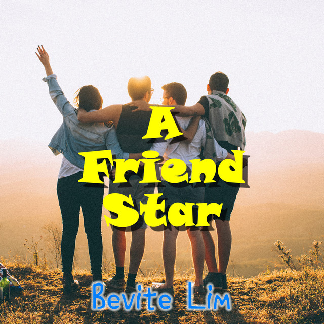 A Friend Star - Album by Bevite Lim | Spotify