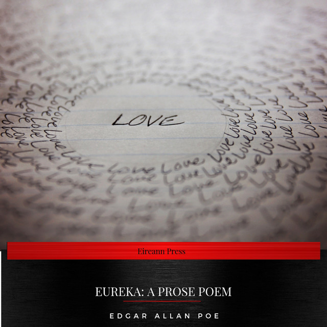 Chapter 3.7 - Eureka: A Prose Poem - song and lyrics by Edgar Allan Poe ...