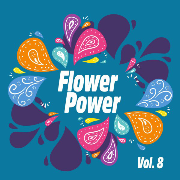 Flower Power, Vol. 8 - Compilation by Various Artists | Spotify