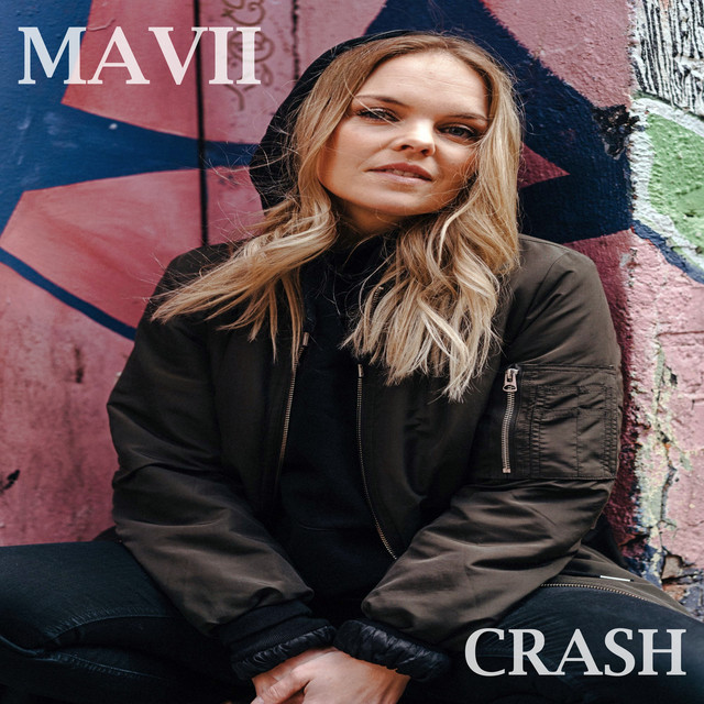 Crash - Single by MAVII | Spotify