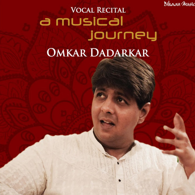 A Musical Journey - Album by Omkar Dadarkar | Spotify
