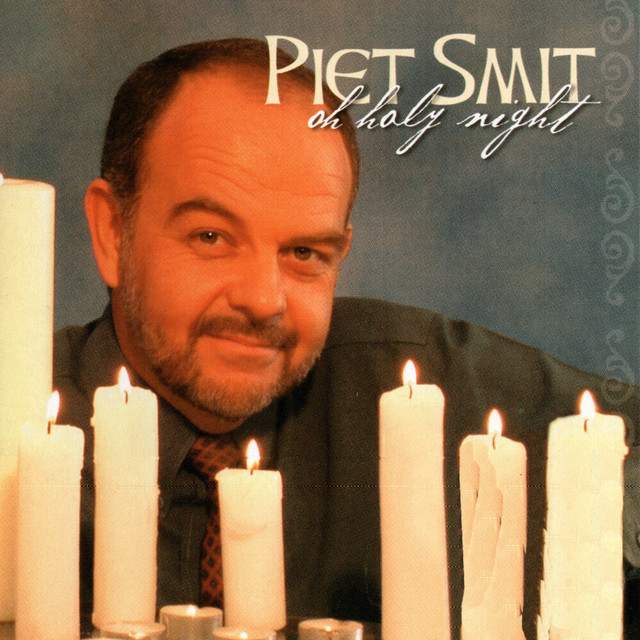 Oh Holy Night - Album by Piet Smit | Spotify