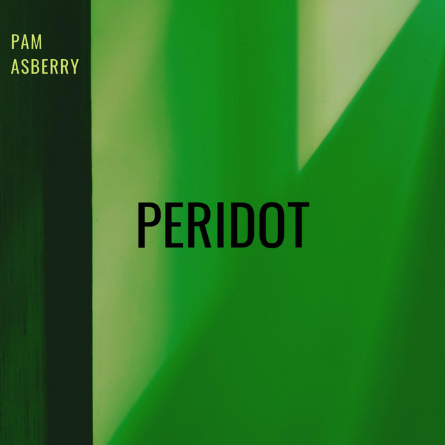 Peridot - Single by Pam Asberry | Spotify