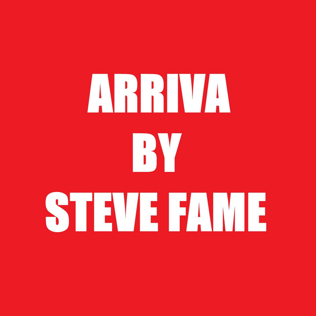 Arriva - Single by Steve Fame | Spotify