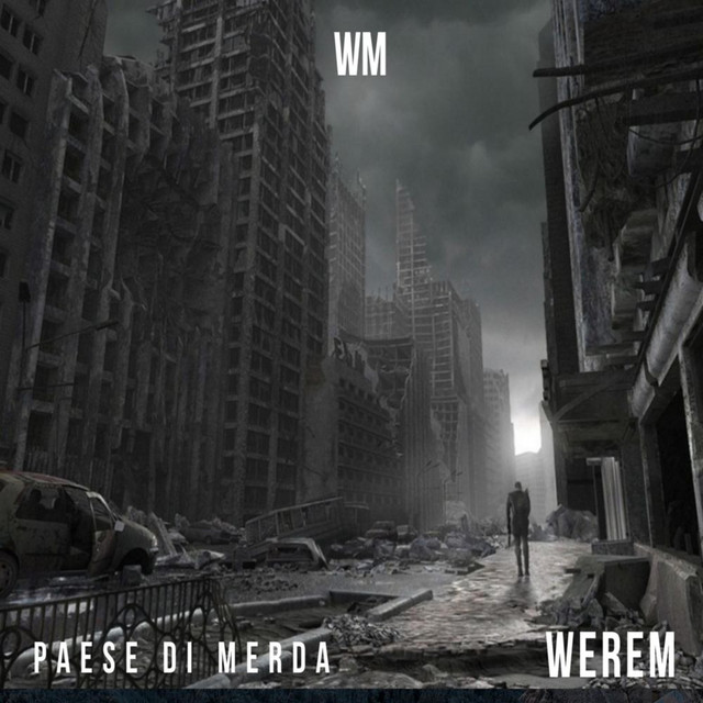 Paese Di Merda - Single by Werem | Spotify