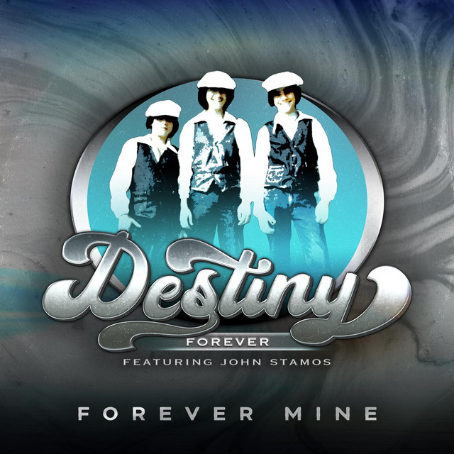 Forever Mine - song by Destiny Forever, John Stamos | Spotify