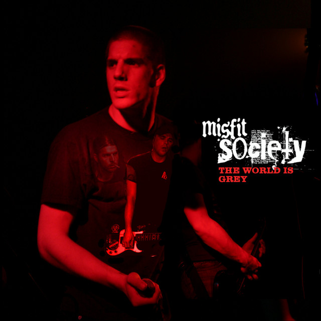 The World Is Grey - Album by Misfit Society | Spotify