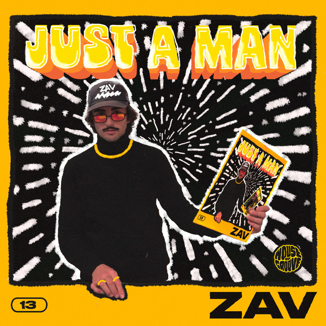 Just A Man - Single by ZAV | Spotify