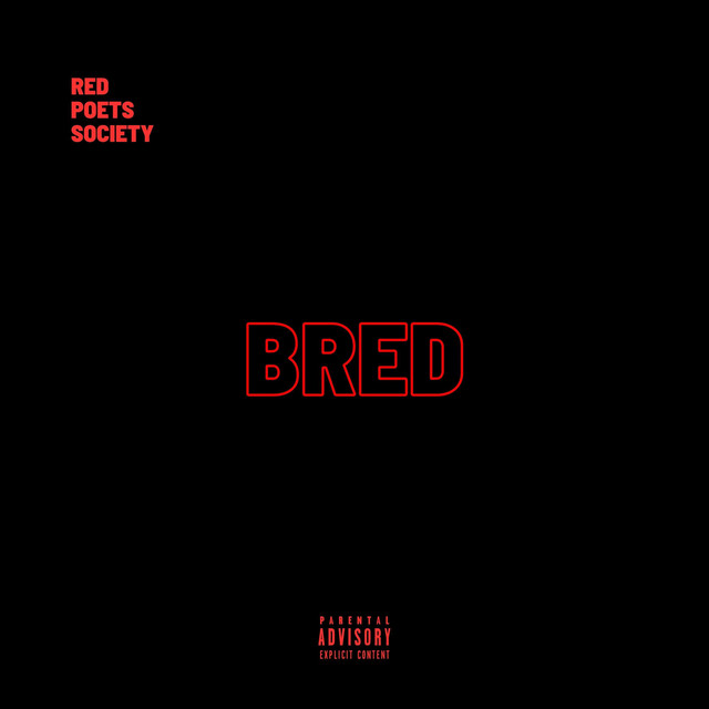 BRED - Single by Red Poets Society | Spotify