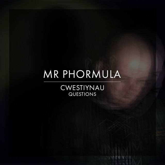 Cwestiynau - song by Mr Phormula | Spotify