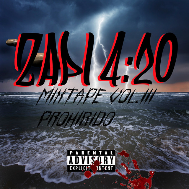 Mixtape 3 Prohibido - EP by ZAPI 420 | Spotify