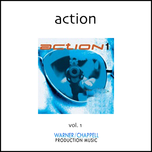 Action, Vol. 1 - Album by Warner/Chappell Productions | Spotify