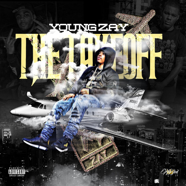 The Takeoff - Album by Young Zay | Spotify