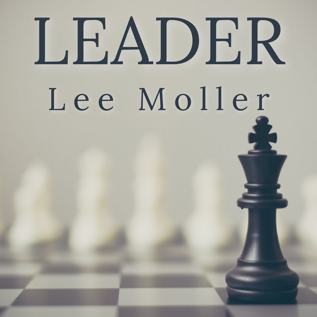 Leader - Album by Lee Moller | Spotify