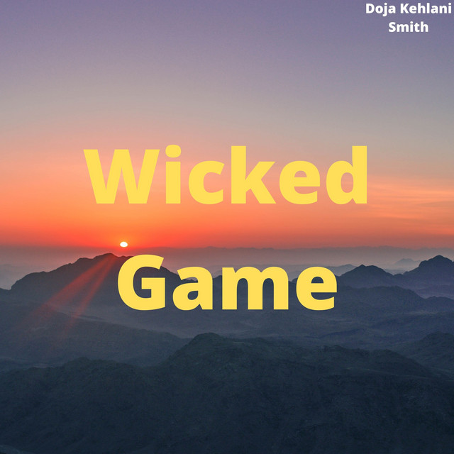 Wicked Game - Single by Doja Kehlani Smith | Spotify