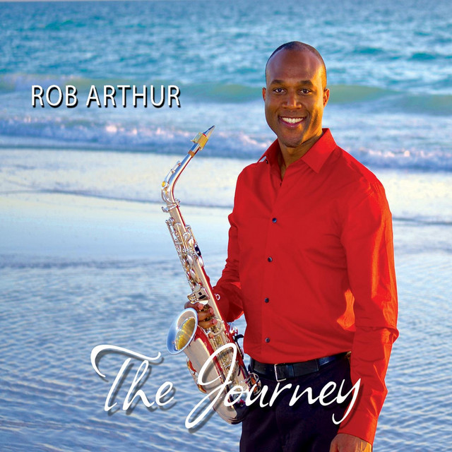 The Journey - Album by Rob Arthur | Spotify