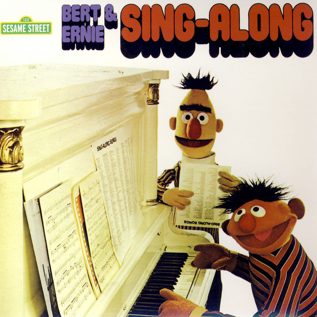 Sesame Street: Bert and Ernie Sing-Along - Album by Sesame Street | Spotify