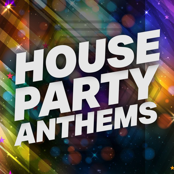 House Party Anthems - Compilation by Various Artists | Spotify