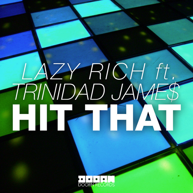 Hit That - Single by Lazy Rich | Spotify