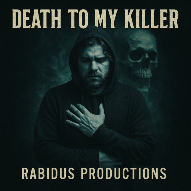 Death to My Killer - Single by Rabidus Productions | Spotify