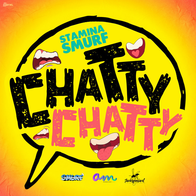 Chatty Chatty - Single by Stamina Smurf | Spotify