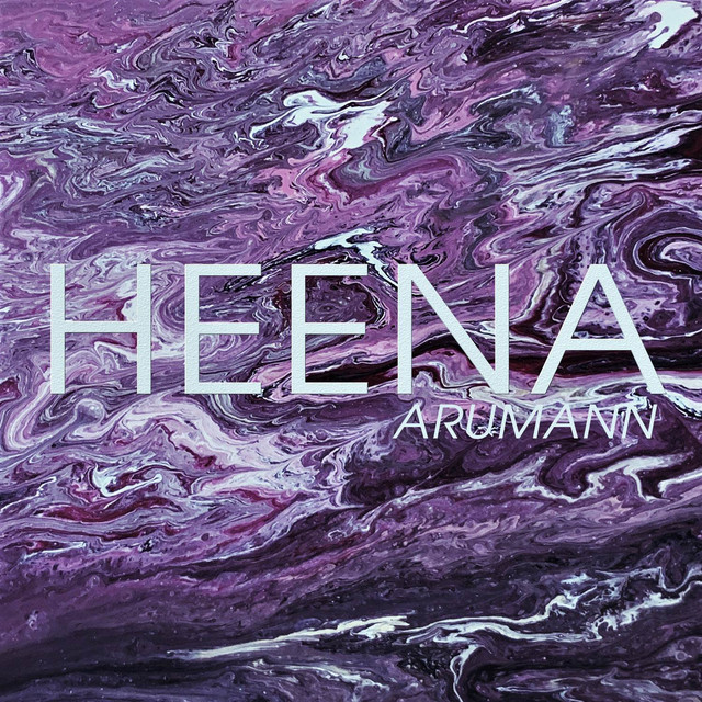 Heena - Single by Arjumann | Spotify