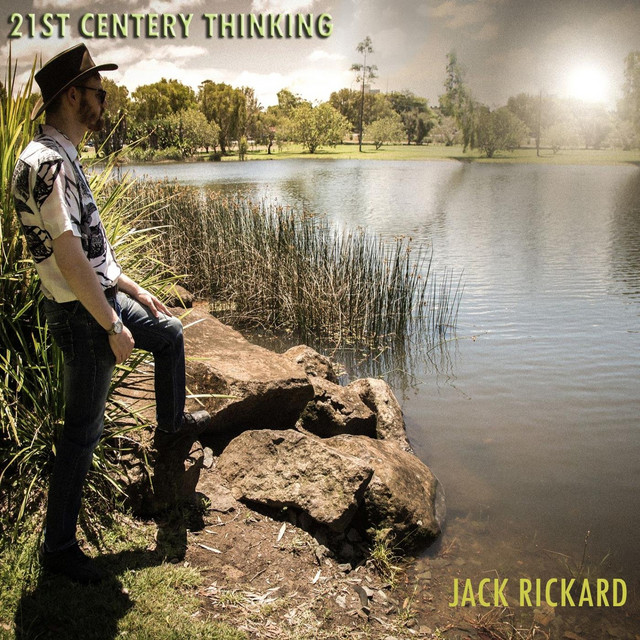 21st Century Thinking - Single by Jack Rickard | Spotify