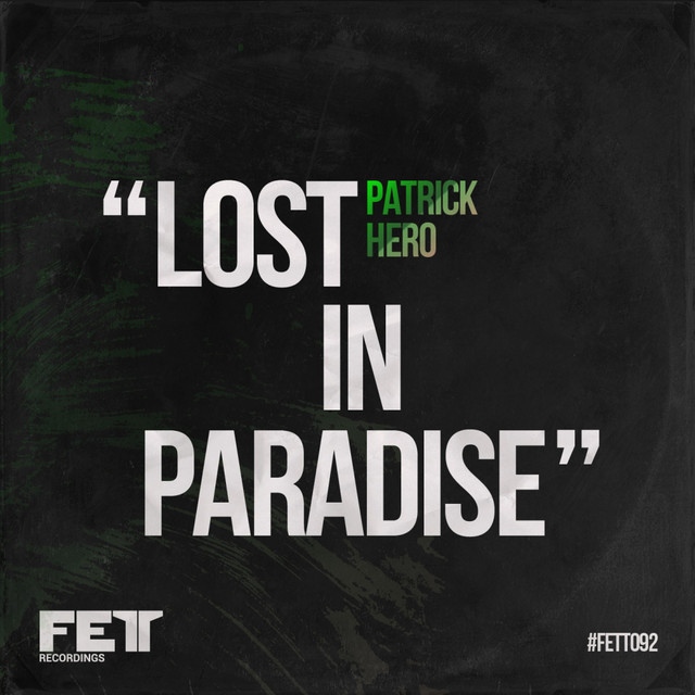 Lost In Paradise - Single by Patrick Hero | Spotify