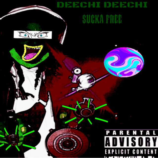 Sucka Free - Single by Deechi Deechi | Spotify