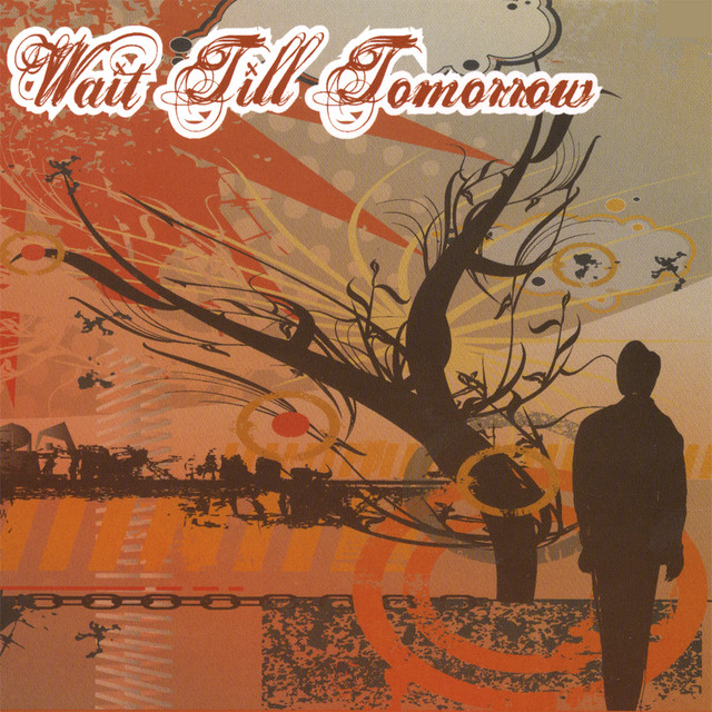 Wait Till Tomorrow - Album by Wait Till Tomorrow | Spotify
