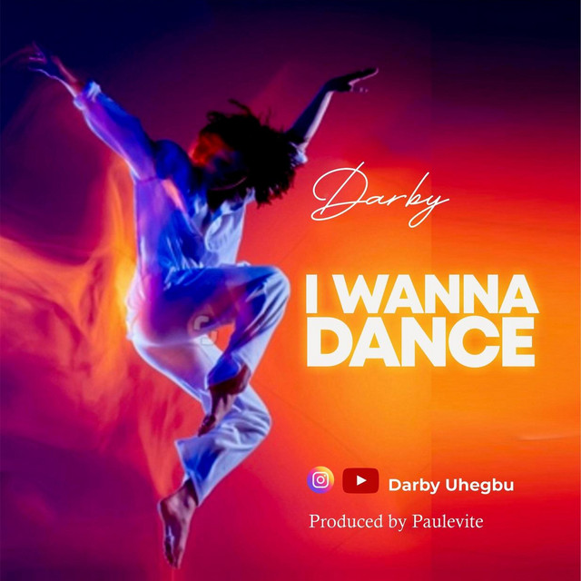 I Wanna Dance - Single by Darby | Spotify