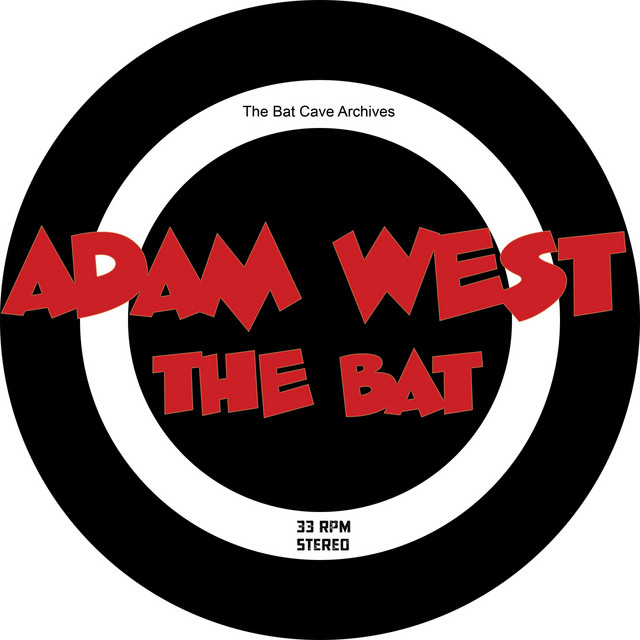 The Batcave Archives - Album by Adam West The Bat | Spotify