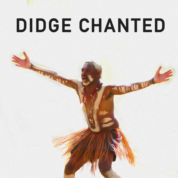 Didge Chanted - Album by Gene Pierson | Spotify
