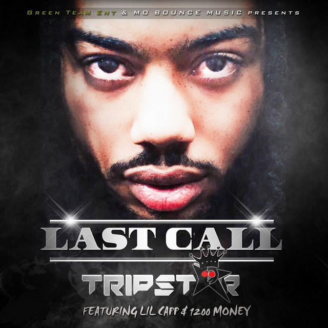 Last Call (Radio Version) [feat. Lil Capp & 1200 Money] - Single by ...
