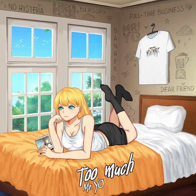 Too Much - Single by Mr.YO | Spotify