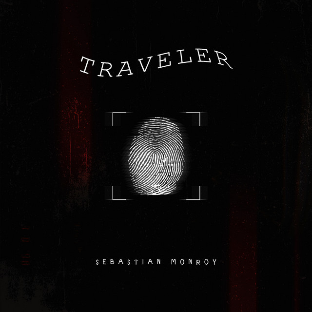 Traveler - Single by Sebastian Monroy | Spotify