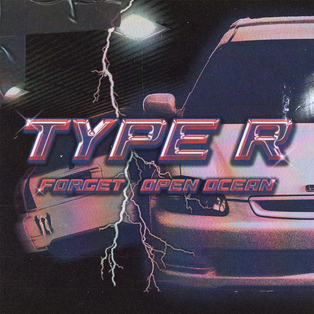 Type R - Single by førget. | Spotify