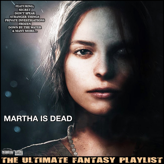 Martha Is Dead The Ultimate Fantasy Playlist - Compilation by Various ...