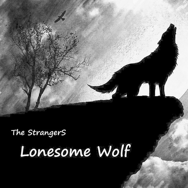 Lonesome Wolf - Single by The StrangerS | Spotify